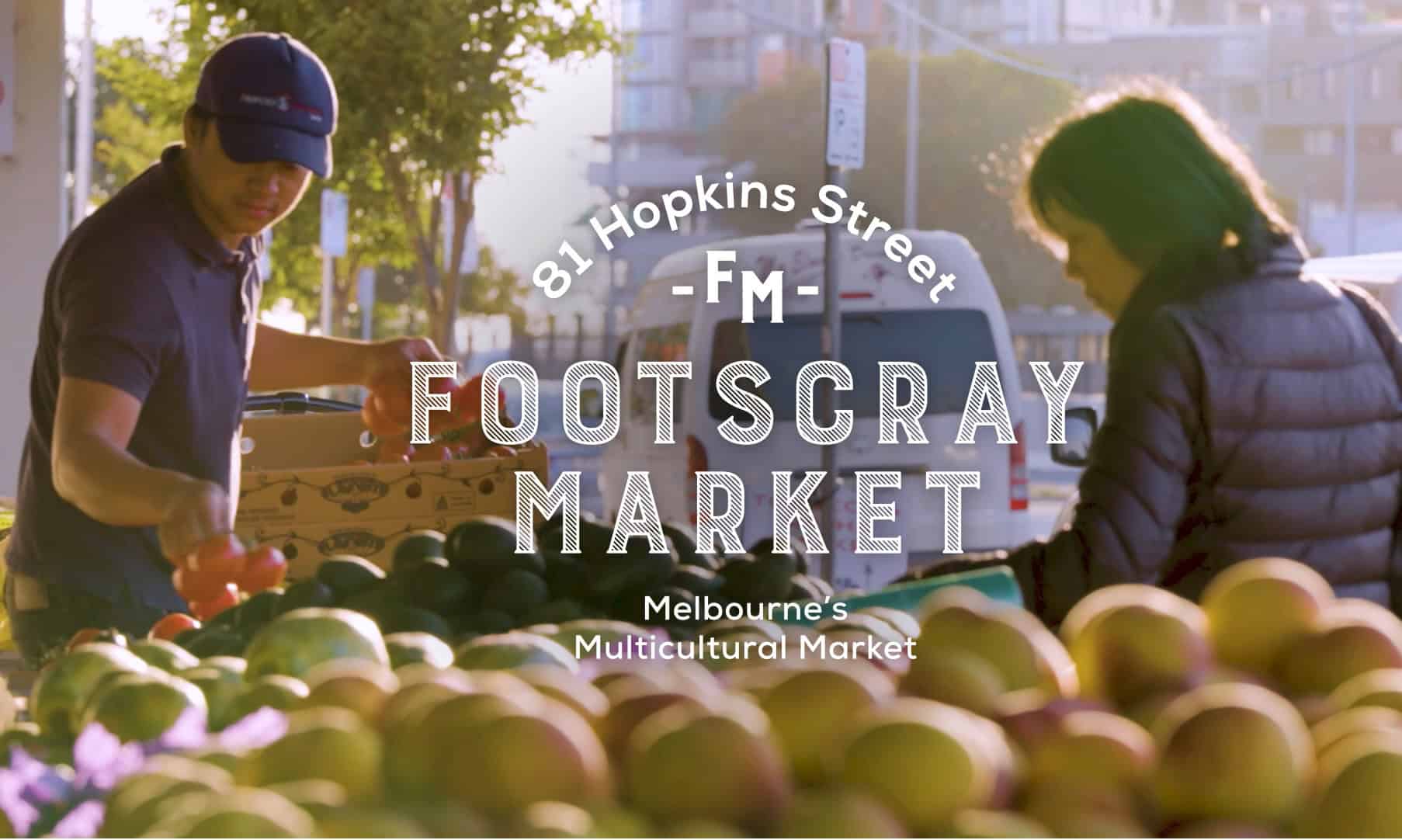 Footscray Market - Lets Go Victoria